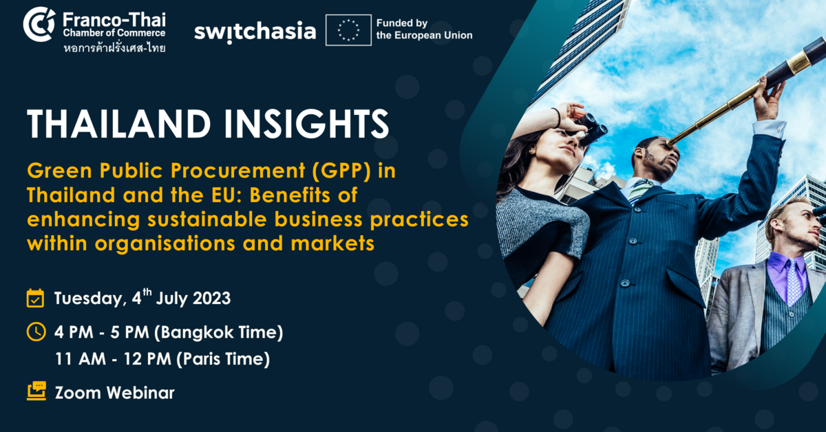 Thailand Insight Webinar:Green Public Procurement (GPP) in Thailand and the EU: Benefits of ...