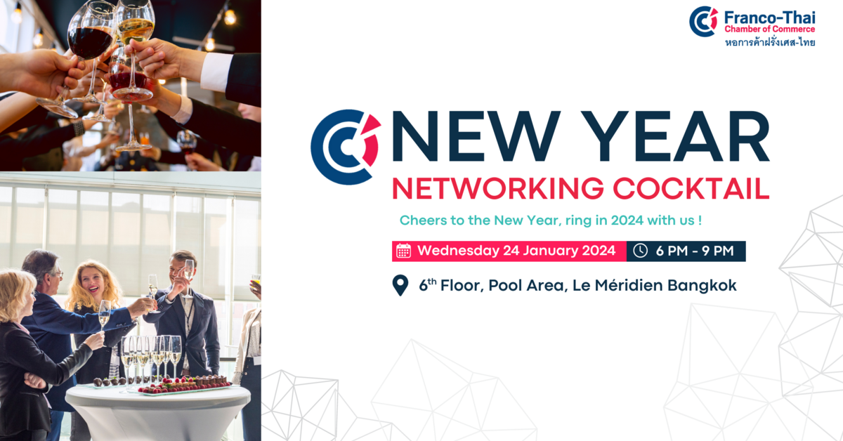 New Year Networking Cocktail 2024 | Franco-thaï Chamber of commerce