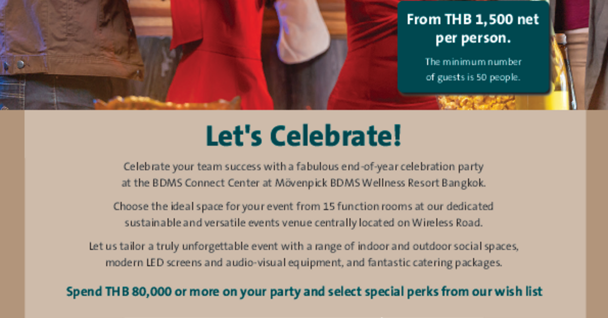 Year End Party Promotion - Movenpick BDMS Wellness Resort Bangkok ...