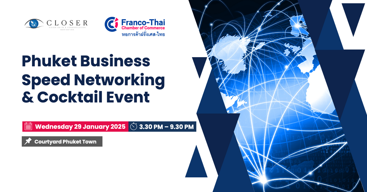 Phuket Business Speed Networking & Cocktail Event | Franco-thaï Chamber ...